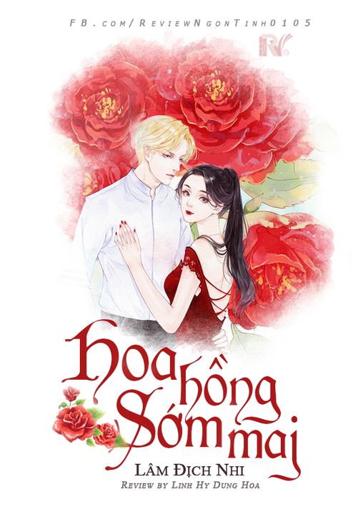 Review sách "Hoa Hồng Sớm Mai" của Lâm Địch Nhi